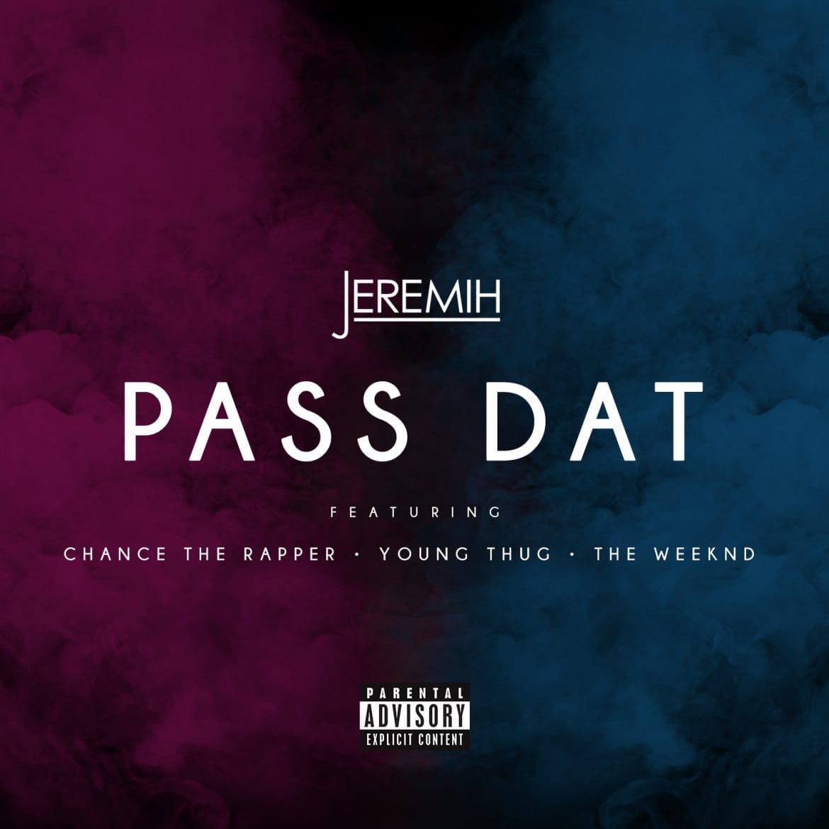 Jeremih feat. Chance The Rapper, Young Thug, The Weeknd - "Pass Dat ...