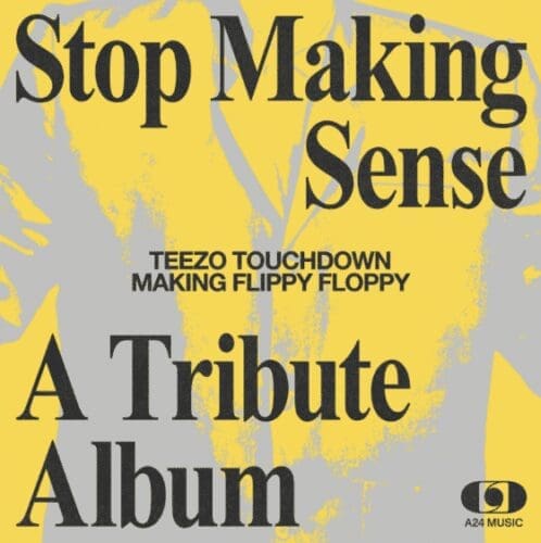 Teezo Touchdown Covers Talking Heads' "Making Flippy Floppy" - Pursuit ...